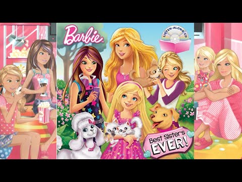 Barbie Best Sister Ever \\ By Mattel \\ Children Book Read Aloud