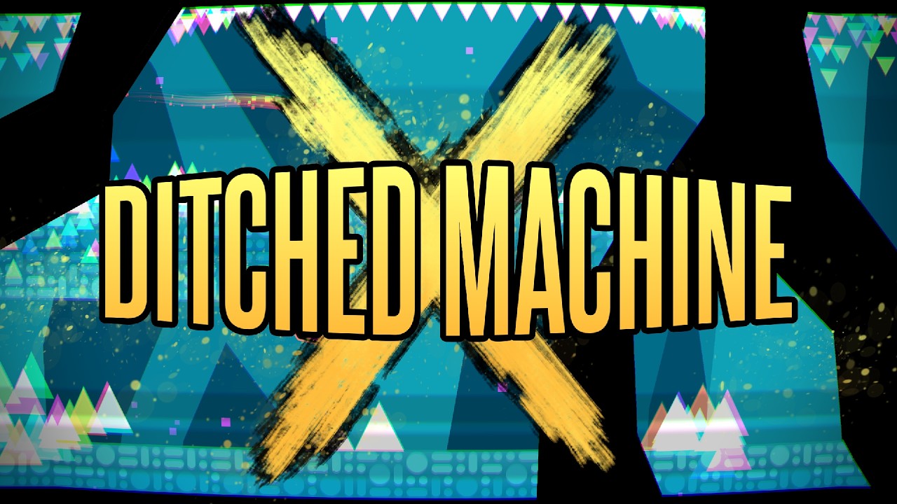 Ditched Machine X - 10 Year Anniversary - Geometry Dash 2.2 Realtime ...