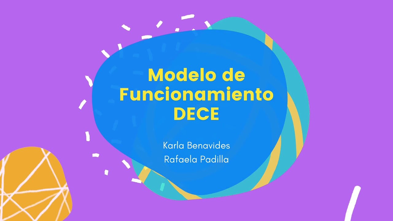 Modelo de Funcionamiento DECE - YouTube