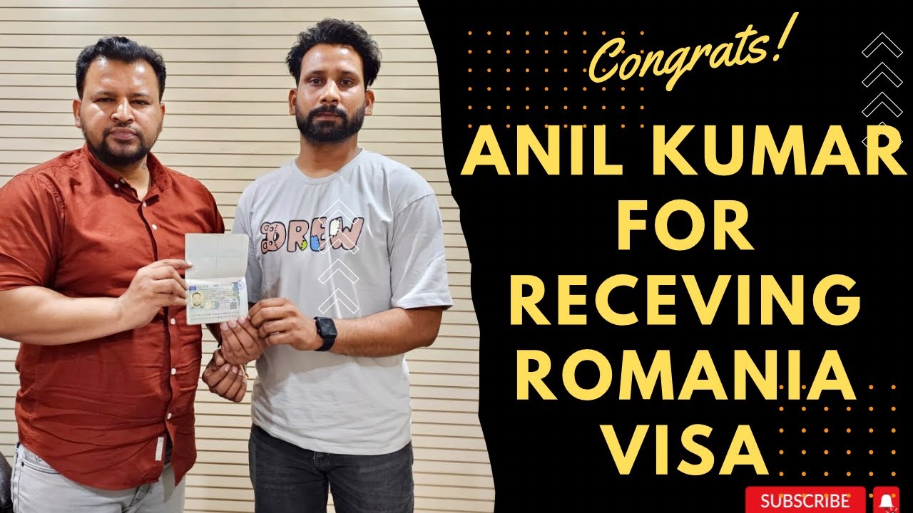Congratulations Anil Kumar For receiving Romania Visa. Good Luck - YouTube