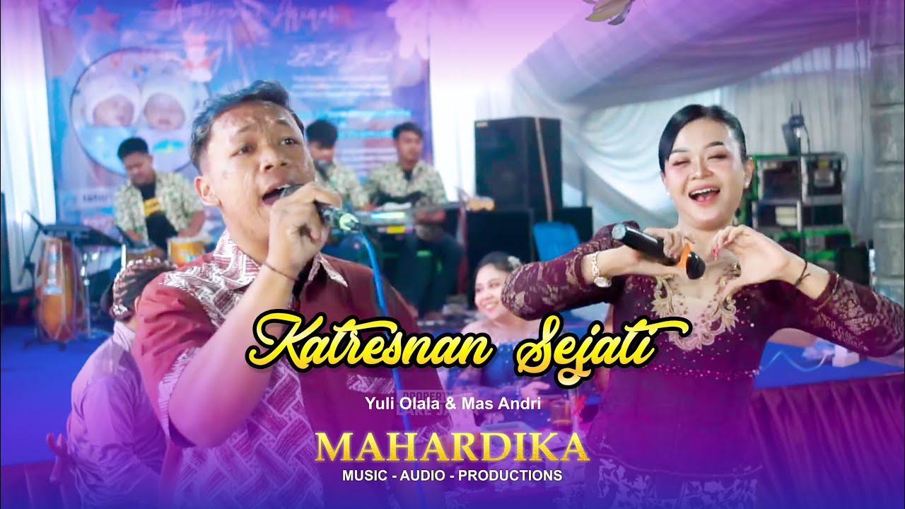 Katresnan Sejati - Mas Andri & Yuli Olala - Mahardika Music - Mahardika ...