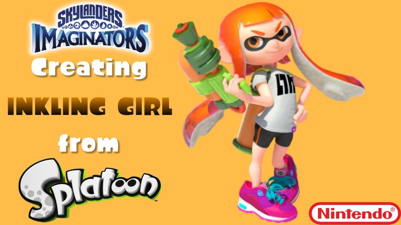 Skylanders Imaginators - Creating INKLING GIRL from SPLATOON - YouTube