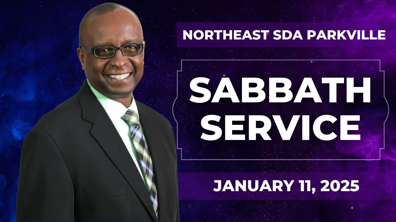 “Northeast SDA Church Sabbath School & Divine Service | January 11 ...