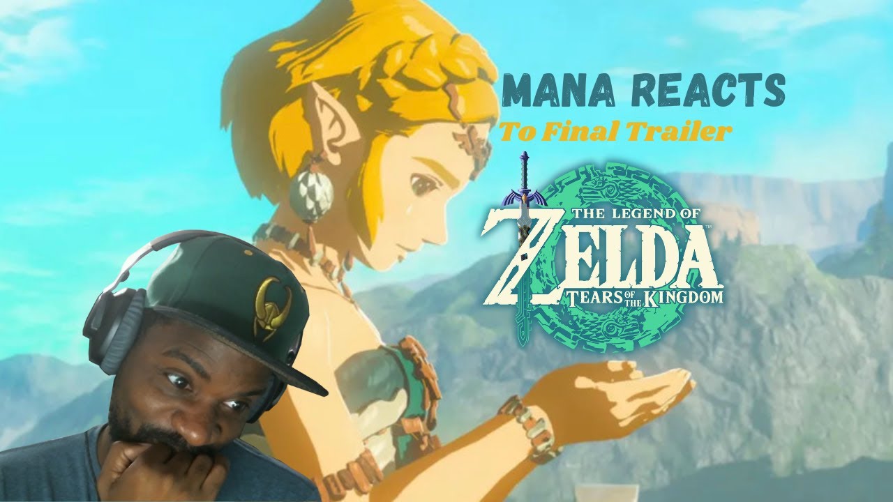 Mana Reacts! Final Tears of the Kingdom Trailer - YouTube