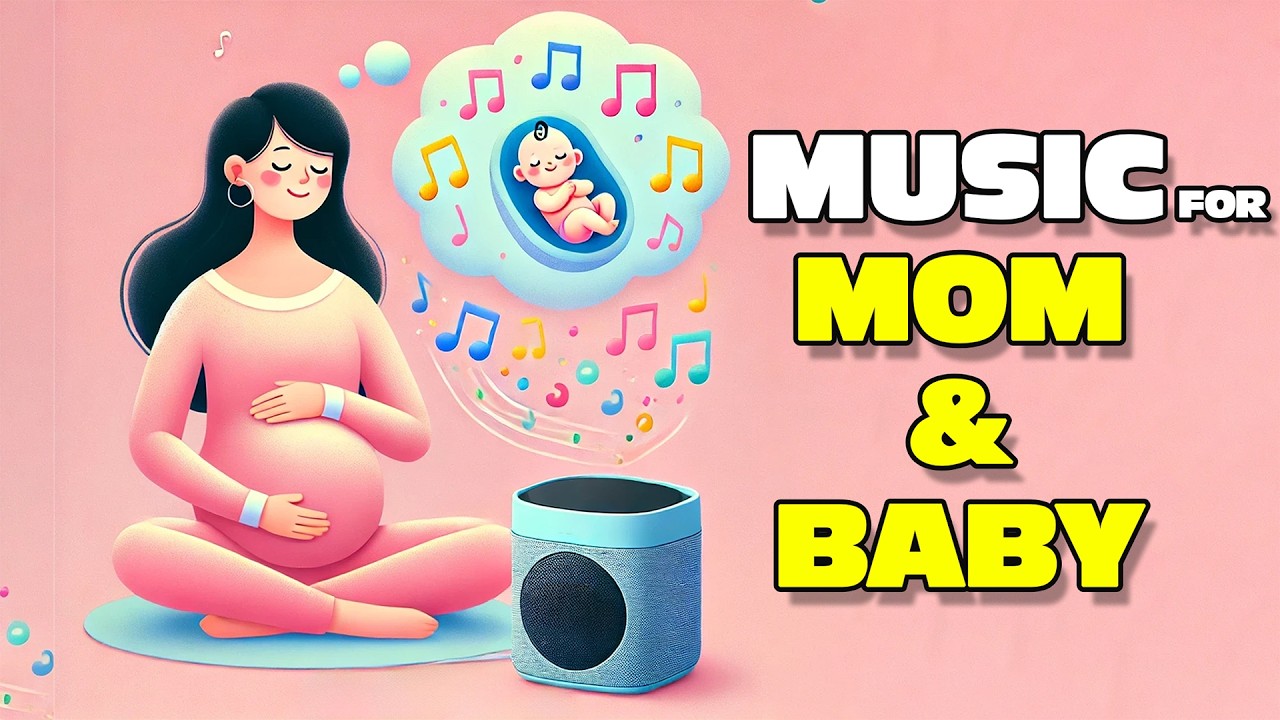Relaxing PREGNANCY MUSIC for Baby & Mother | Soothing Sounds for Brain ...