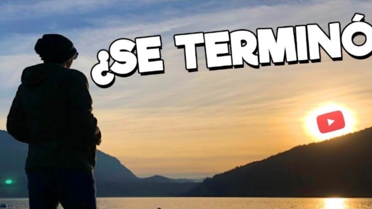 Adiós YouTube 😭 Me retiro - YouTube