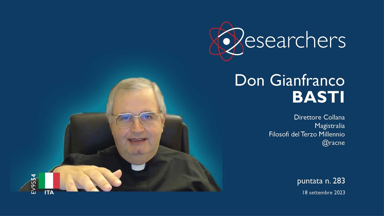 Researchers – Puntata n. 283 – Gianfranco BASTI - YouTube