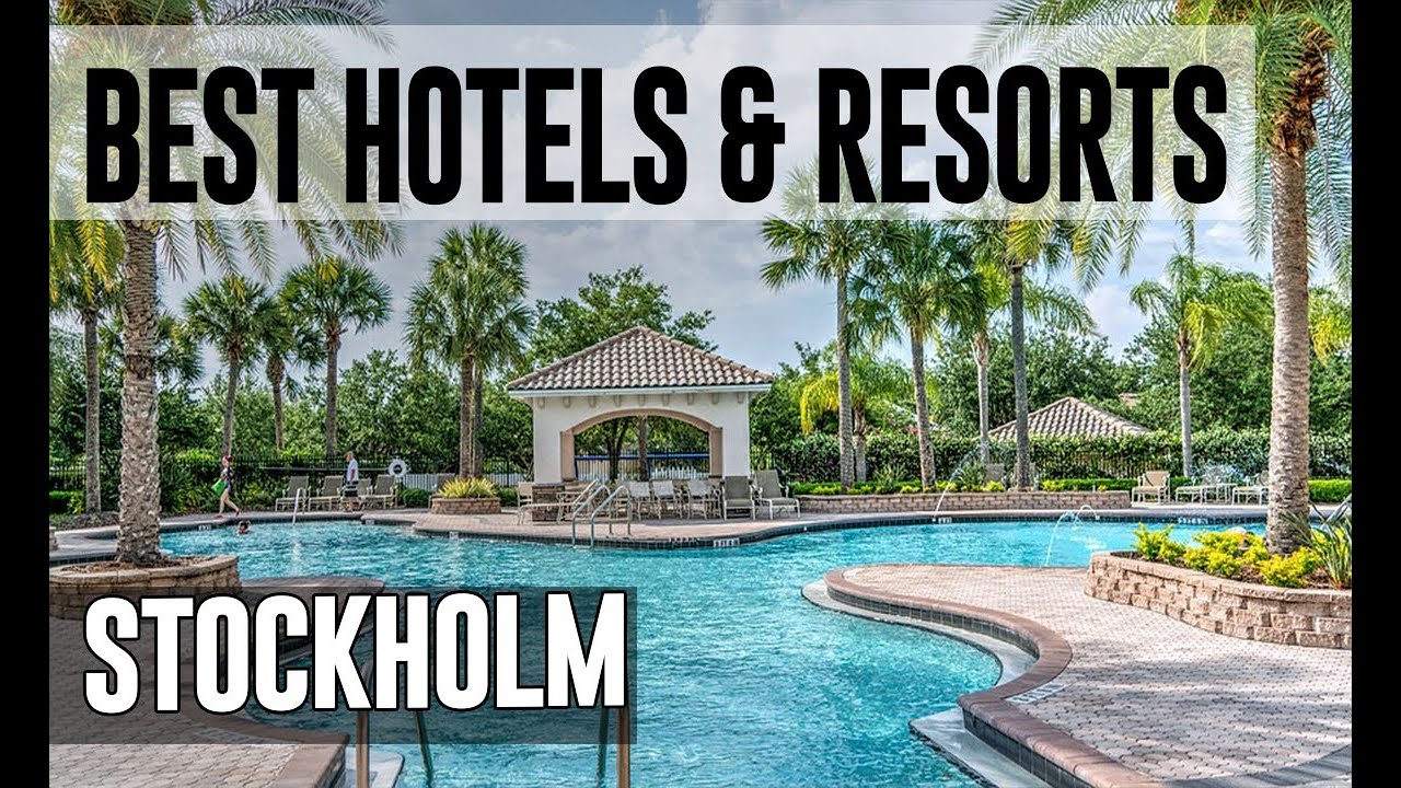 Best Hotels and Resorts in Stockholm, Sweden - YouTube