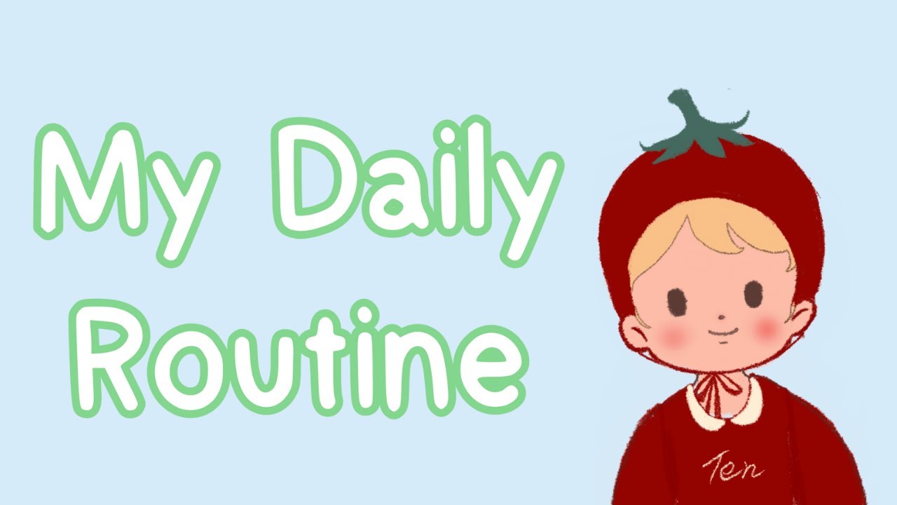 My Daily Routine - YouTube