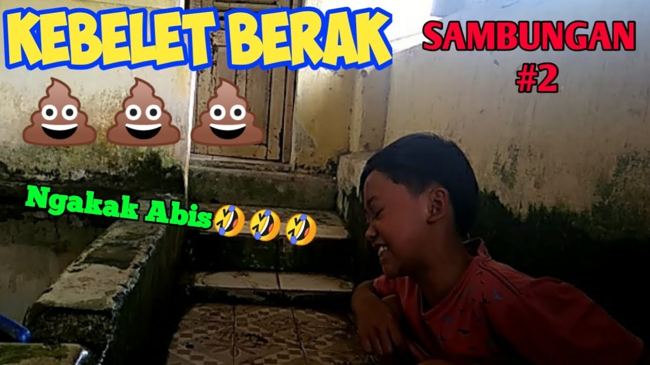 Kebelet Berak | Film Pendek Sambungan#2 - Zaki Ransyah - YouTube