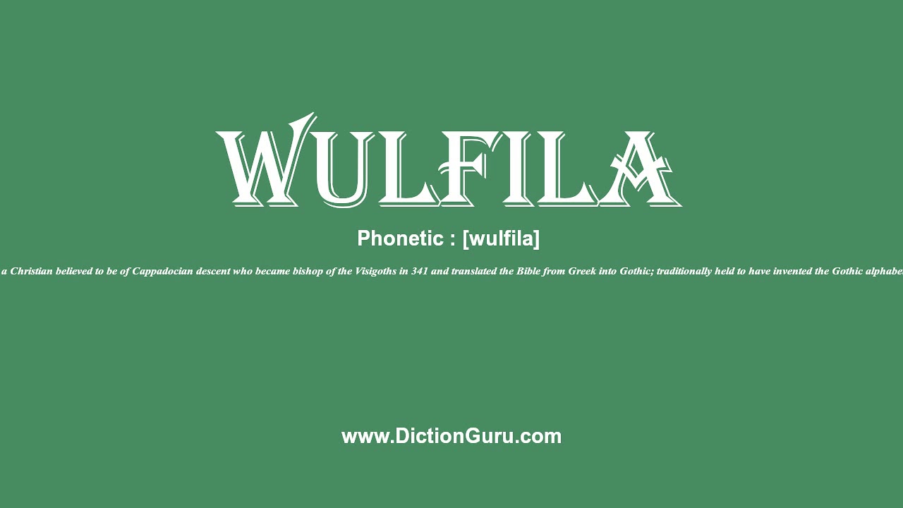 wulfila: How to pronounce wulfila with Phonetic and Examples - YouTube