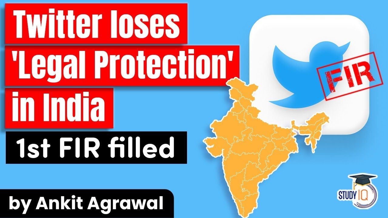 Twitter loses legal shield in India for 3rd party content - UPSC GS ...