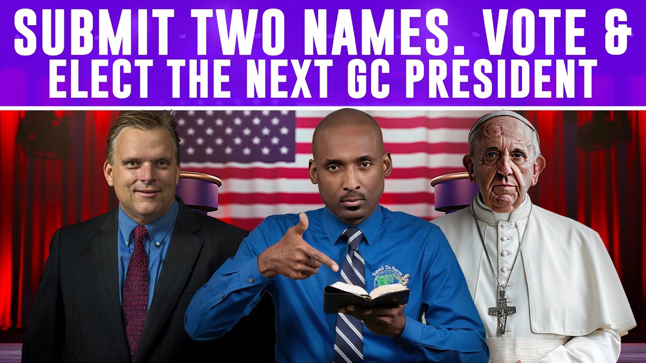 Submit 2 Names. Vote, Elect The Next GC President.They Missed The ...