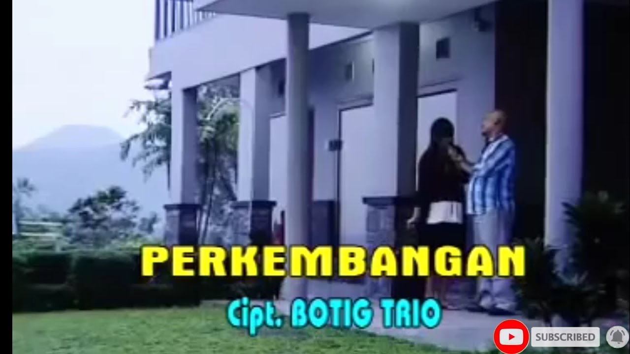 Trio Botak tiga(BOTIG) - PERKEMBANGAN | Lagu batak terbaru 2021 ...