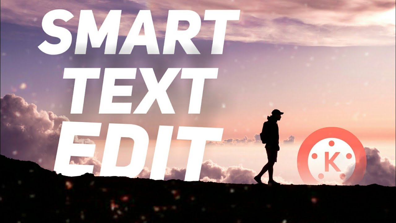 Smart text edit part 1 editing in kinemaster by haneesh photorial - YouTube