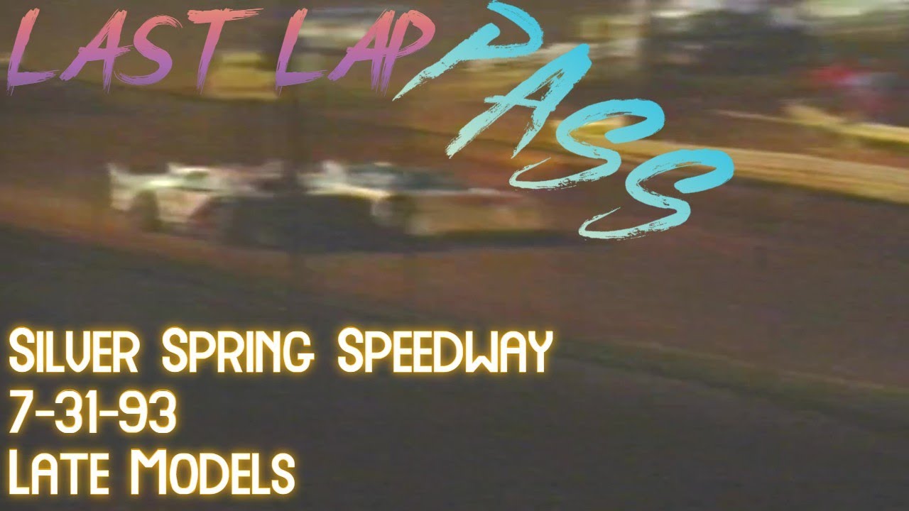 Silver Spring Speedway 7-31-93 Late Models - YouTube