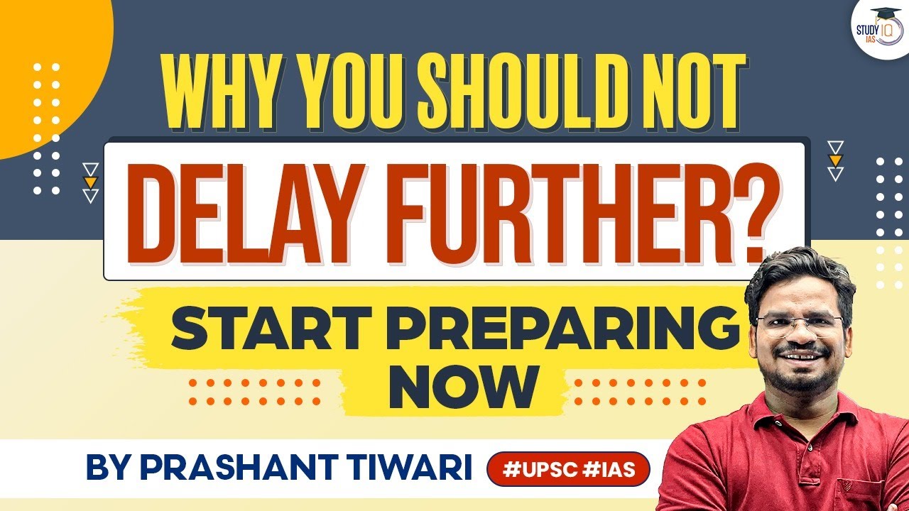 Right Time to start your UPSC preparation is NOW | Prashant Tiwari ...