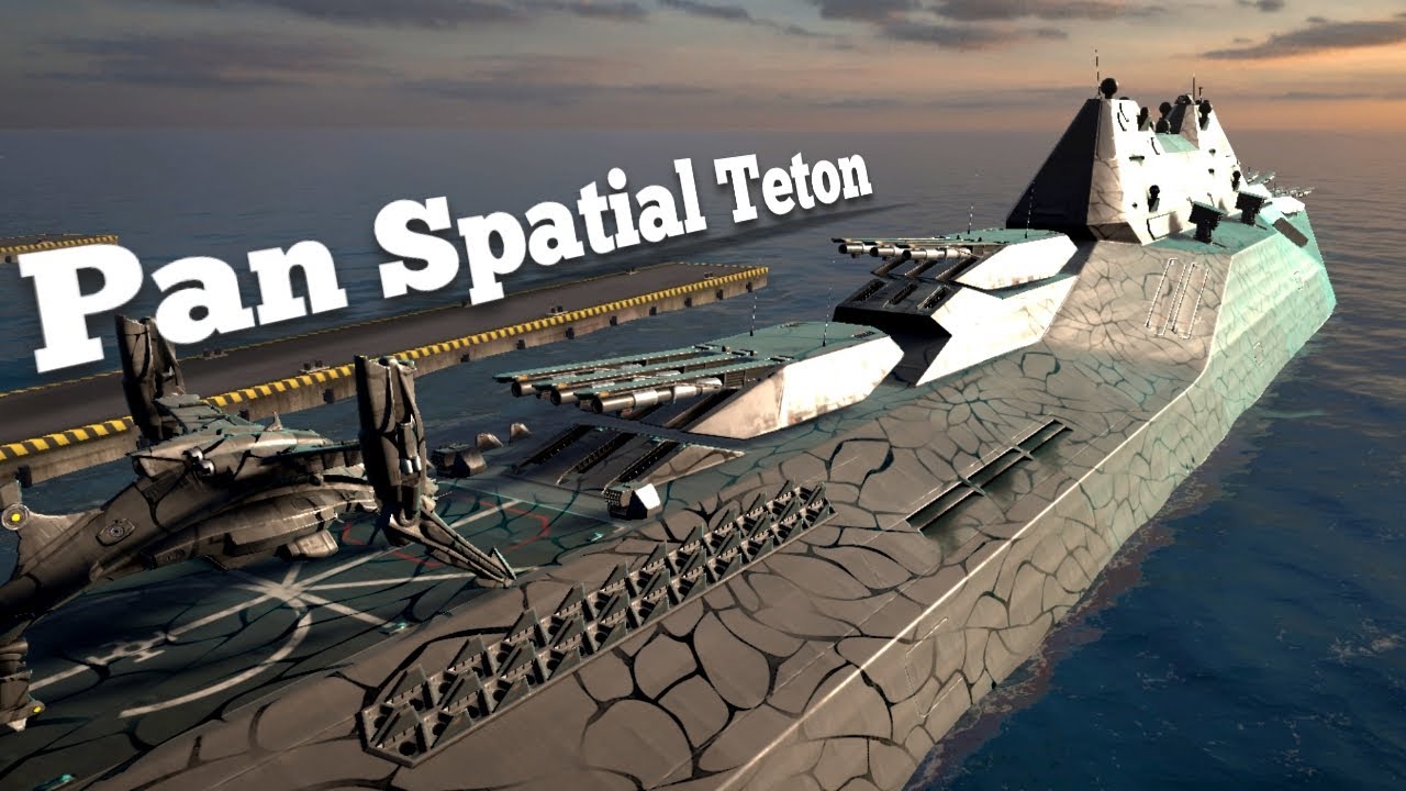 Pan Spatial Teton PAN - MOST ADVANCE AND DANGEROUS BATTLESHIP | MODERN ...