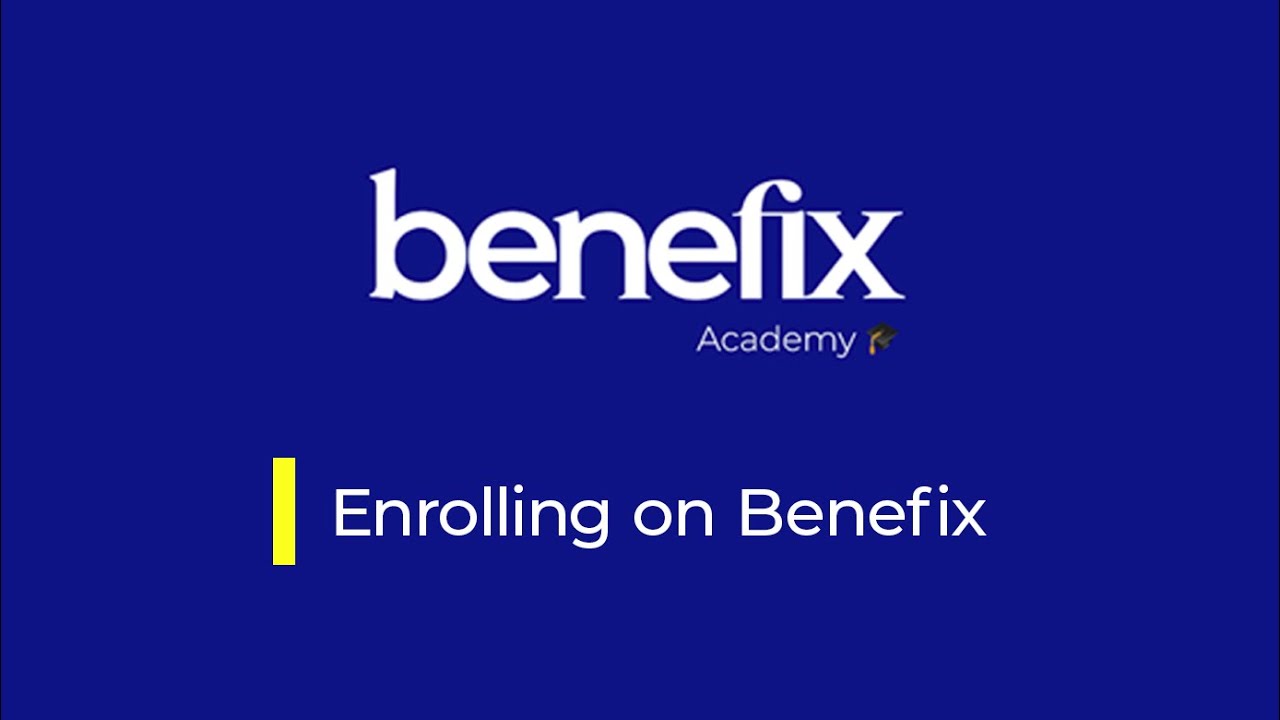 Benefix Digital Enrollment Overview - YouTube