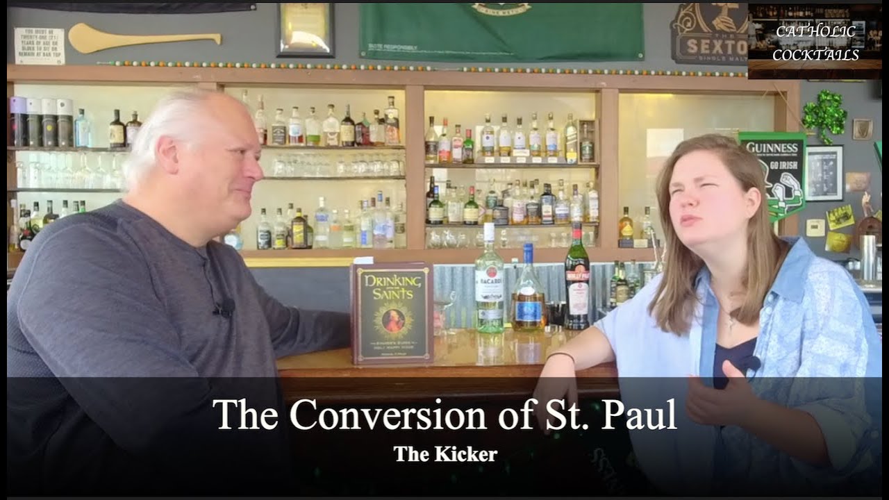 Catholic Cocktails Ep. 34: Conversion of St. Paul - YouTube