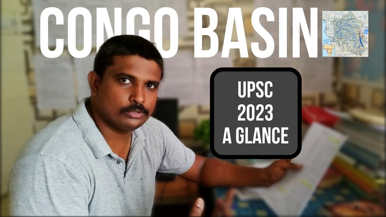 How to prepare upsc exam | Congo basin environment | General Studies ...