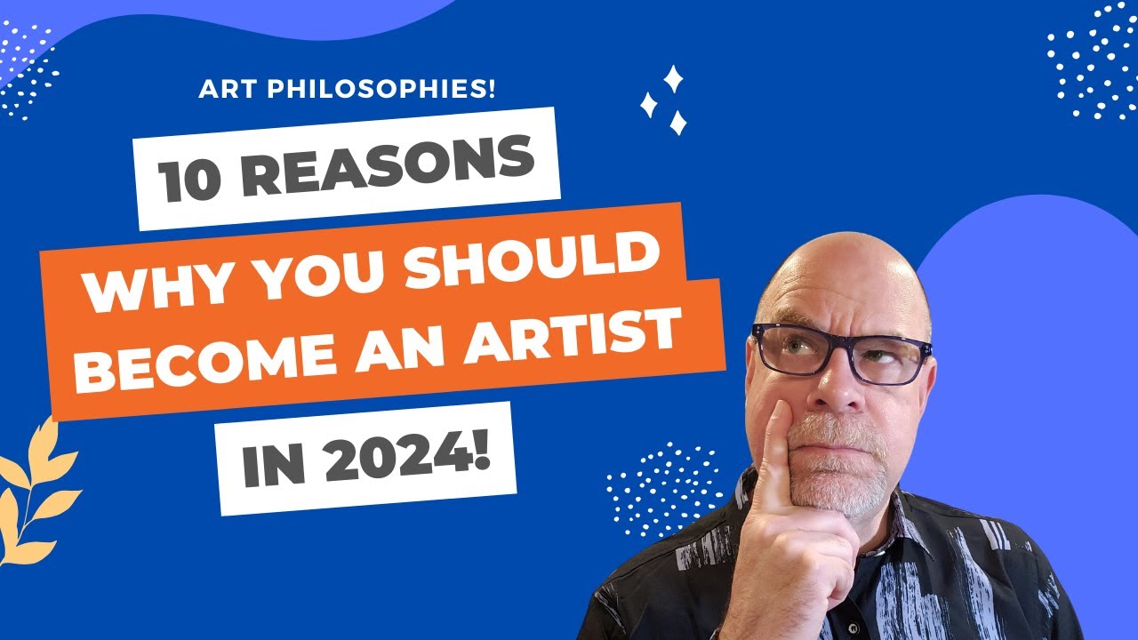 10 Reasons Why YOU Should Become an Artist in 2024! #abstractart - YouTube