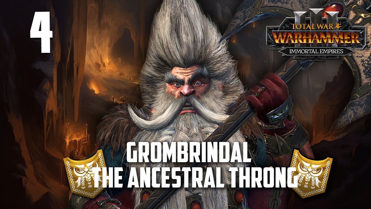 Rune Axe of Grombrindal • Total War Warhammer 3 • Dwarf Campaign • 4 ...