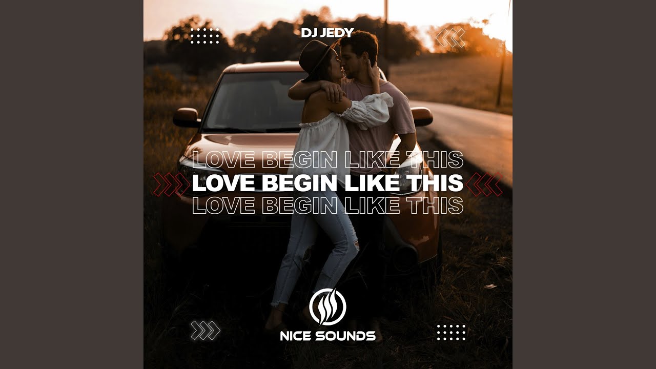 Love Begin Like This - YouTube