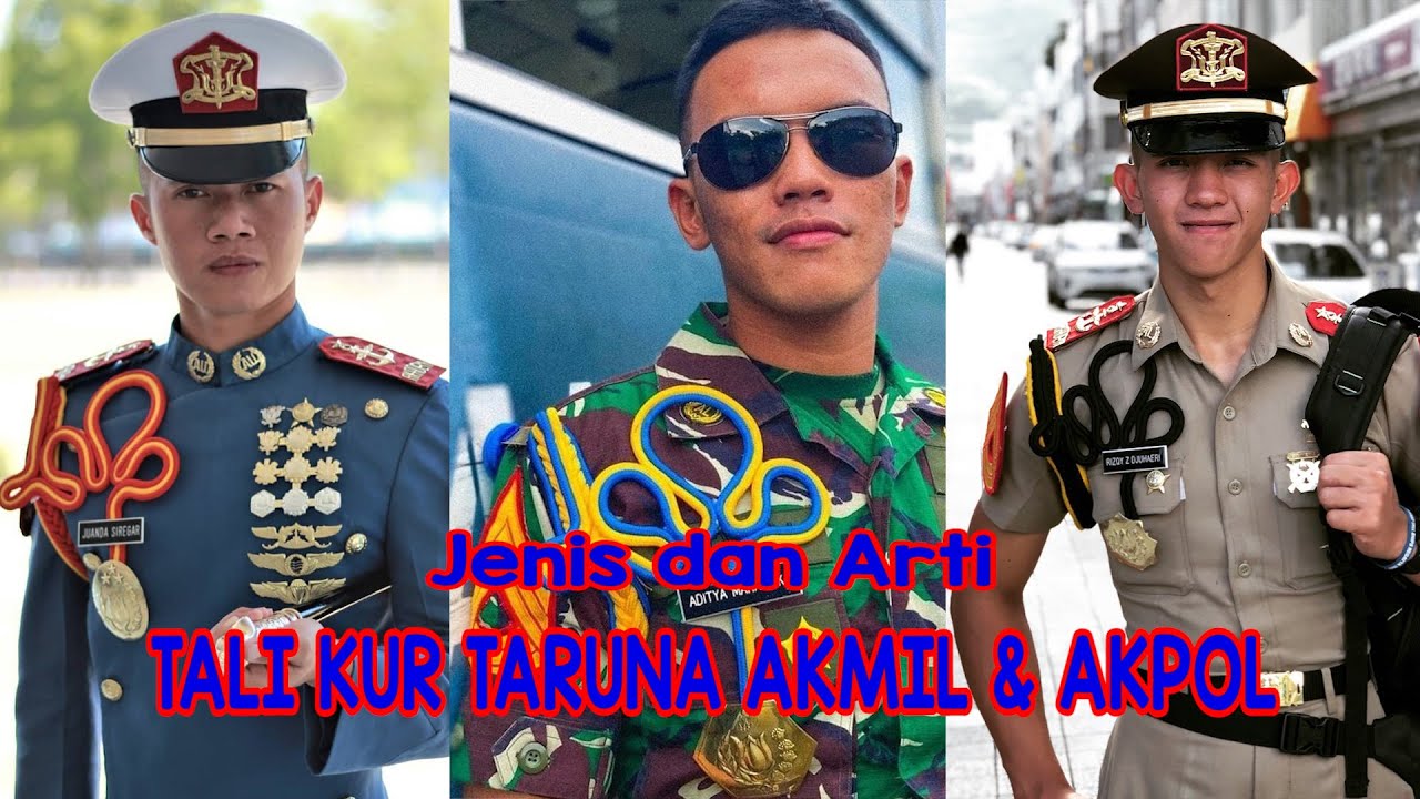 JENIS & ARTI TALI KUR TARUNA AKMIL & AKPOL - YouTube