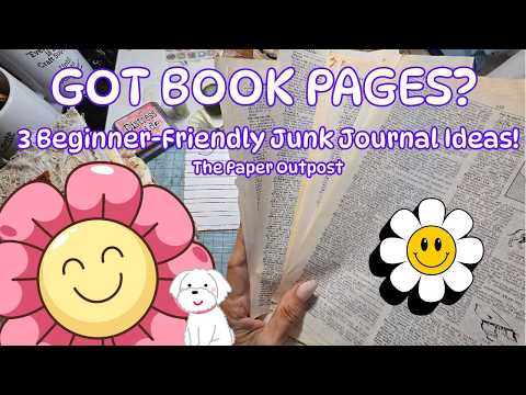 Teknik Halaman Buku Termudah yang Harus Diketahui Setiap Pembuat Junk Journal! The Paper Outpost