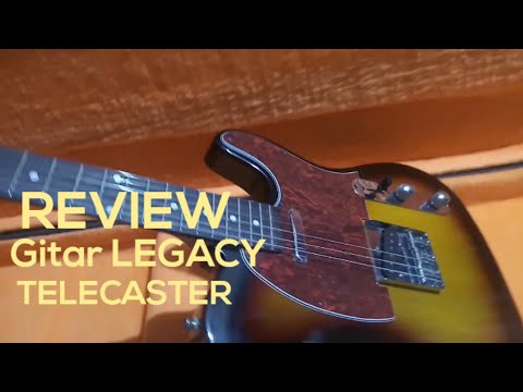 Review Gitar Legacy Telecaster - YouTube