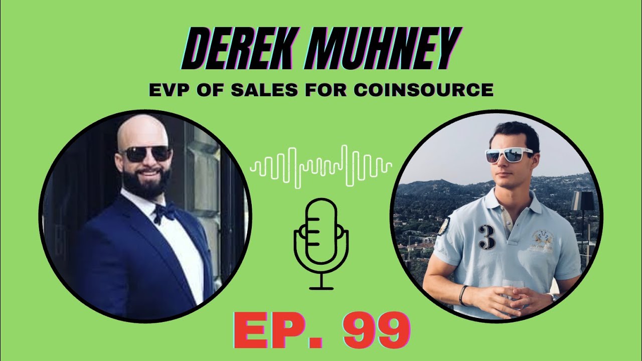 BlockHash Podcast #99 - Derek Muhney | SVP of Sales for Coinsource ...