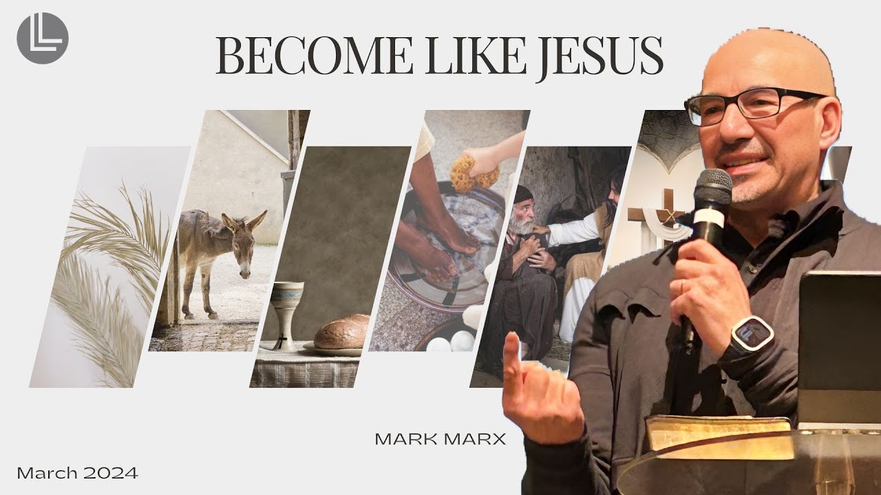 Ep 2 BECOME LIKE JESUS // Apprenticeship with Jesus // Mark Marx // 17.3.24 - YouTube