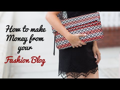 How to Make Money from Your Fashion Blog