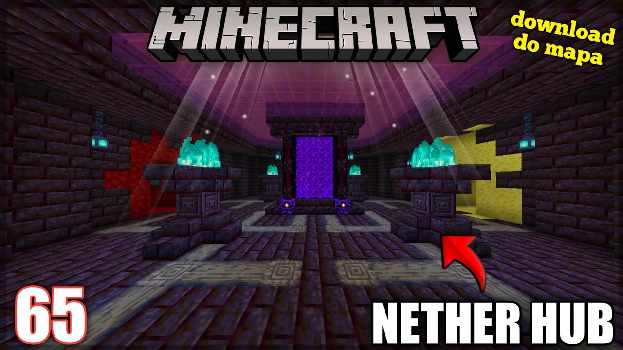 Nether Hub + Download do Mapa Atualizado! - Minecraft Survival 1.19 #65 ...