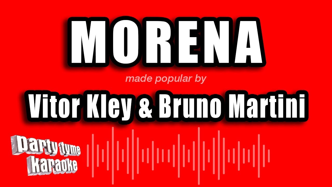 Vitor Kley & Bruno Martini - Morena (Versão Karaokê) - YouTube