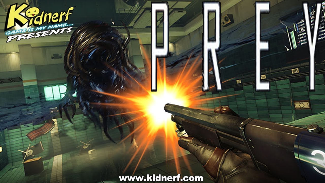 PREY... SHOTGUN TIME??? Walkthrough Gameplay - YouTube