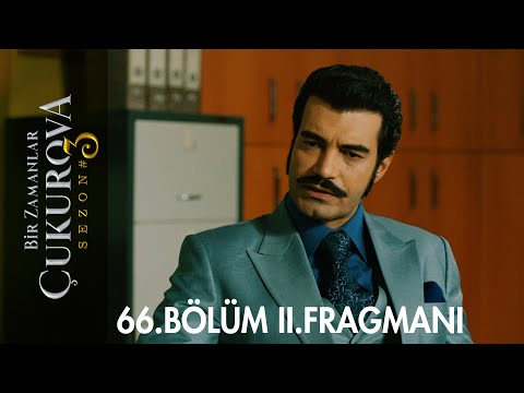 Bir Zamanlar Çukurova 66. Bölüm 2. Fragmanı