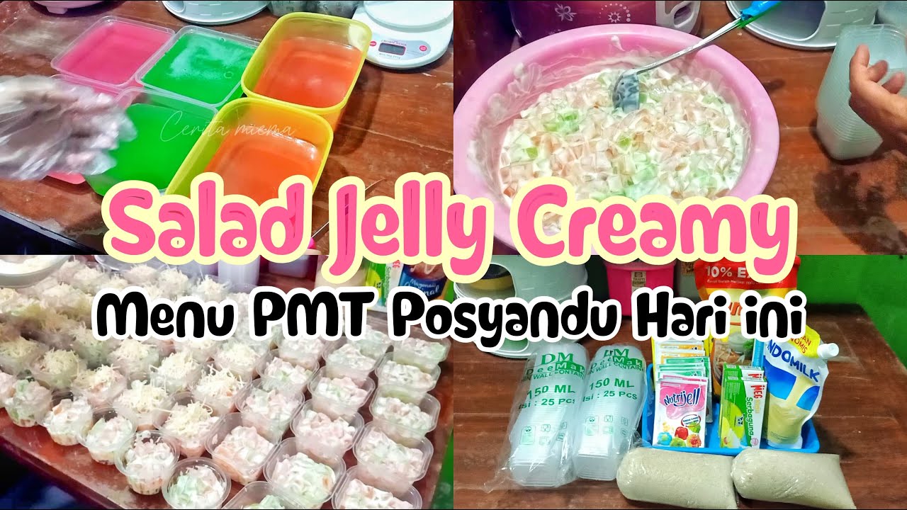 SALAD JELLY CREAMY UNTUK PMT POSYANDU HARI INI, DAILY VLOG ...