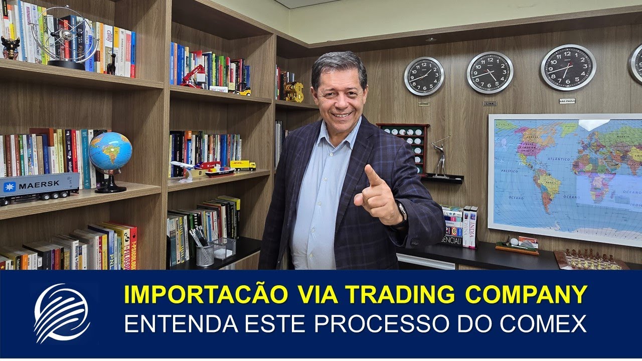 IMPORTAÇÃO VIA TRADING COMPANY ENTENDA ESTE PROCESSO DO COMEX ...