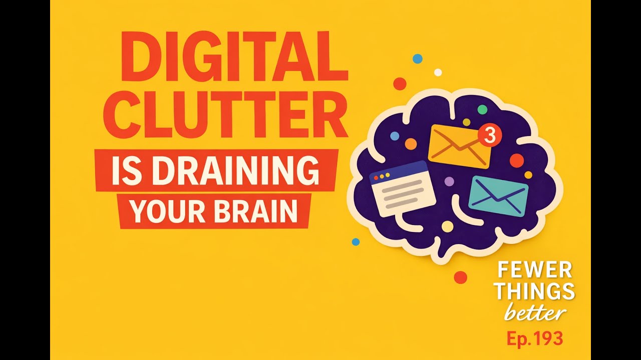 Digital Clutter & Brain Drain: The Hidden Cost of Too Much Tech | Fewer ...