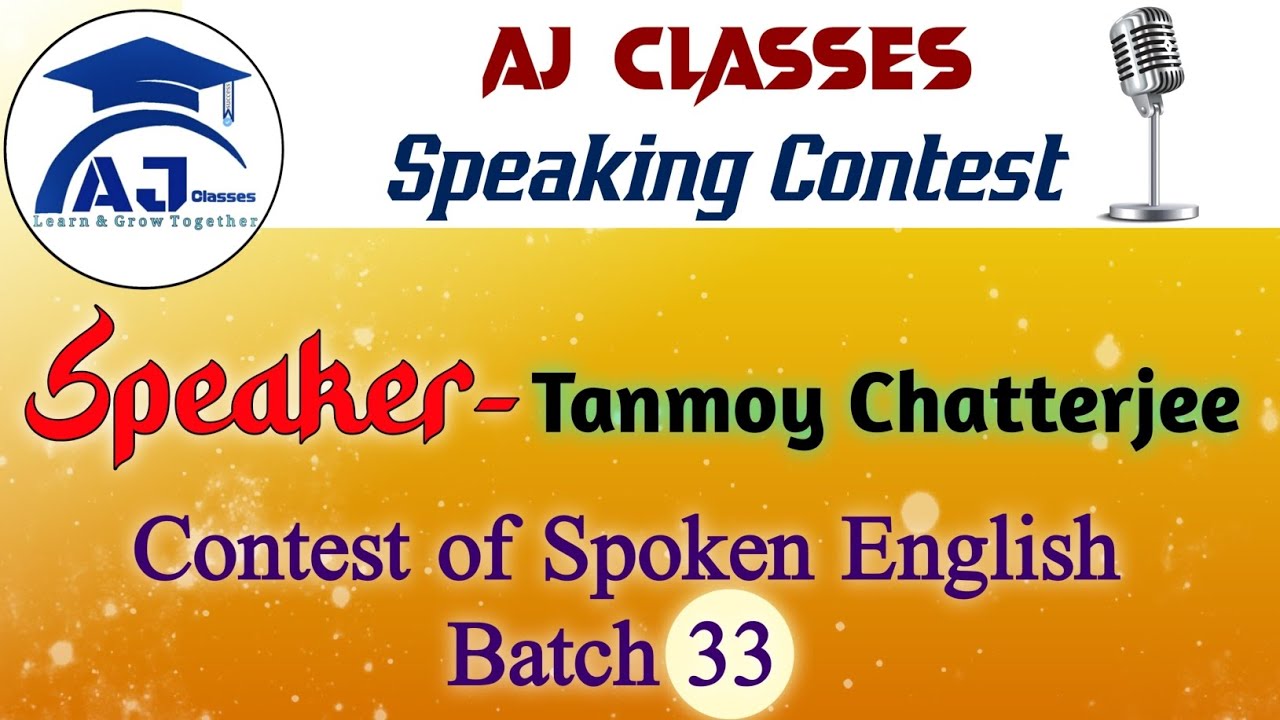 Tanmoy Chatterjee, Spoken English Batch 33 - YouTube