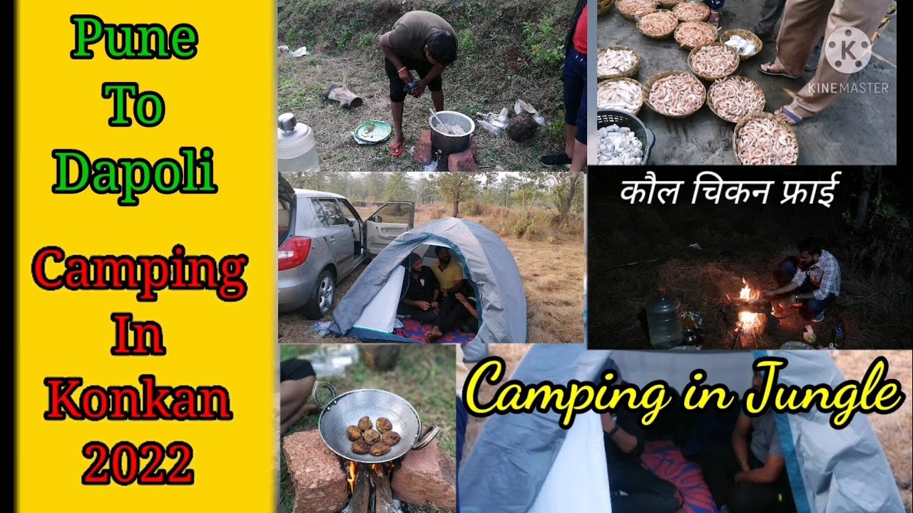 Camping in Konkan, Pune to Dapoli Road Trip.कौल चिकन फ्राई।। - YouTube