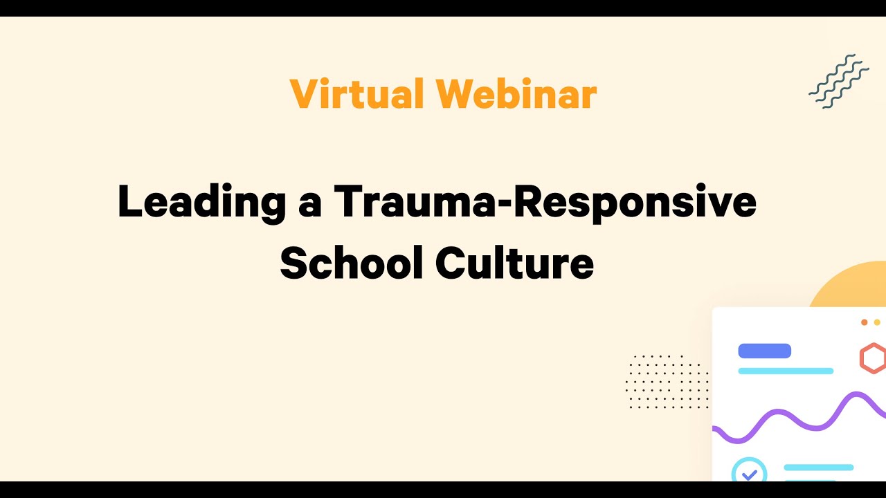Leading a Trauma-Responsive School Culture - YouTube