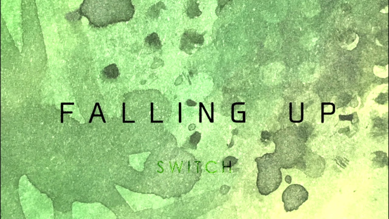 Falling Up - Switch - YouTube Music