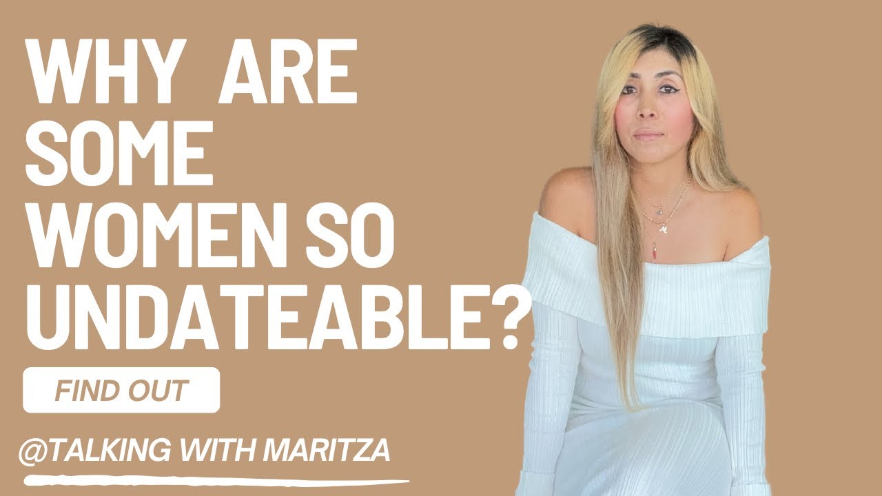 5 REASONS WHY WOMEN HAVE BECOME SO UNDATEABLE (what happened to the ...