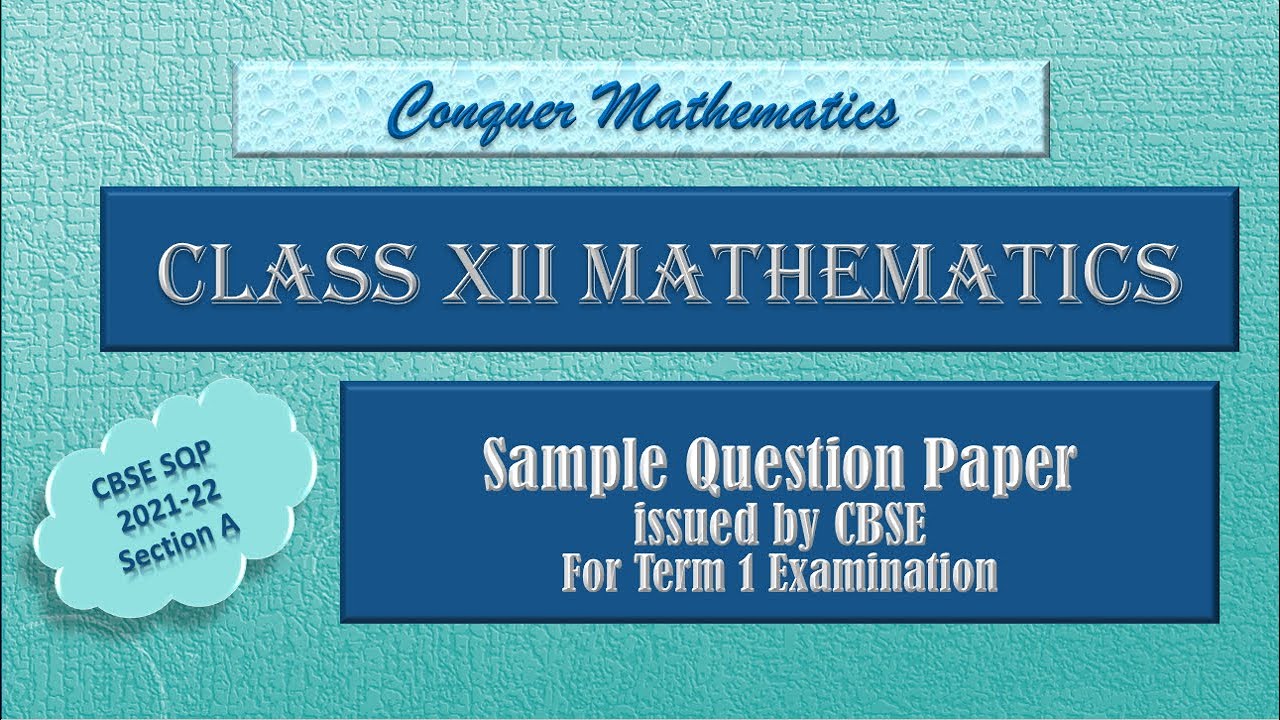 CBSE Sample Question Paper Term 1 2021-22 - Section A - Class 12 ...