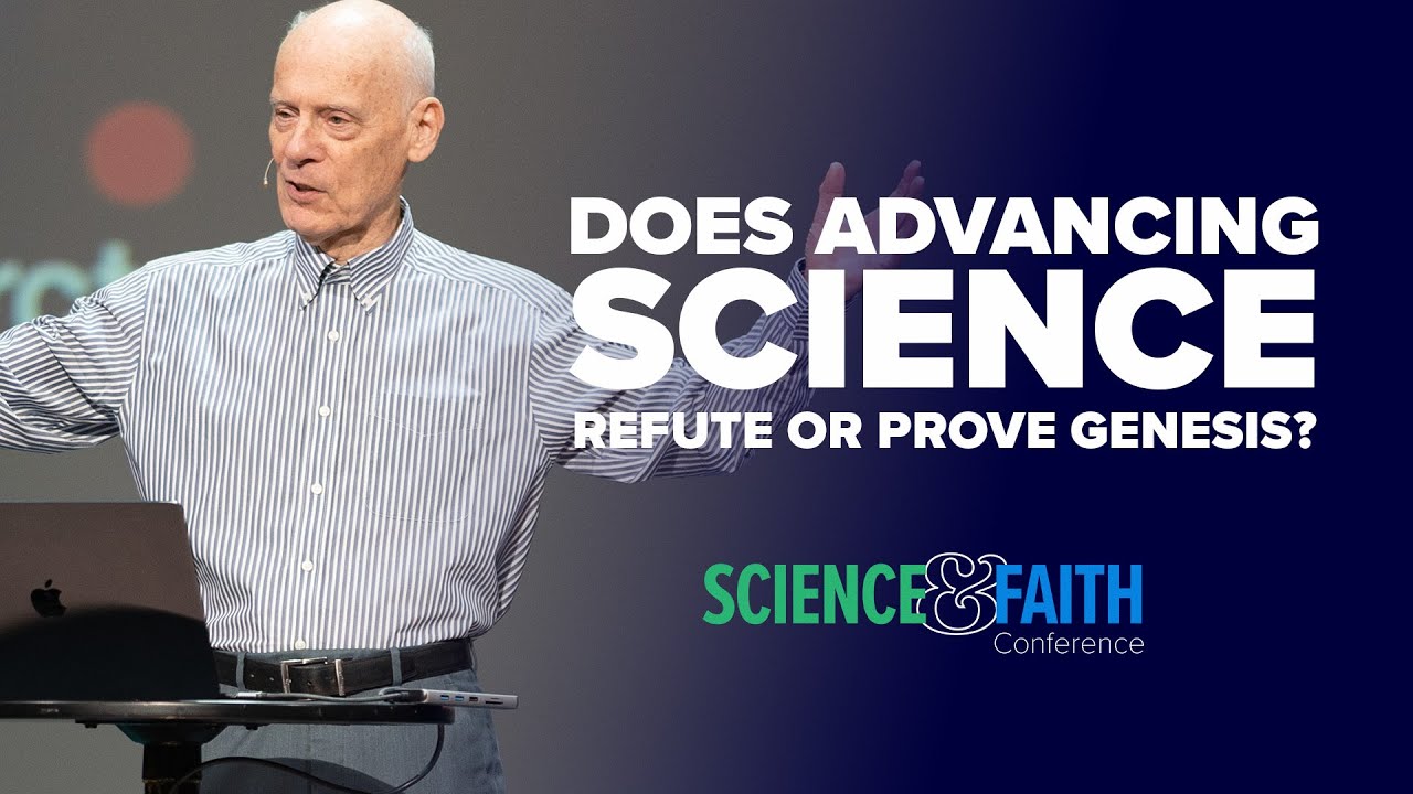 Does Advancing Science Refute or Prove Genesis? / Dr. Hugh Ross - YouTube