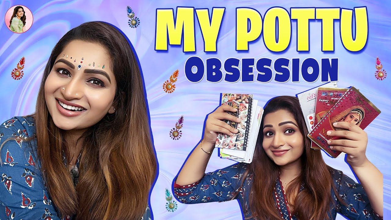 My Pottu/Bindi Collection Tour | Obession | Nakshathra Nagesh - YouTube