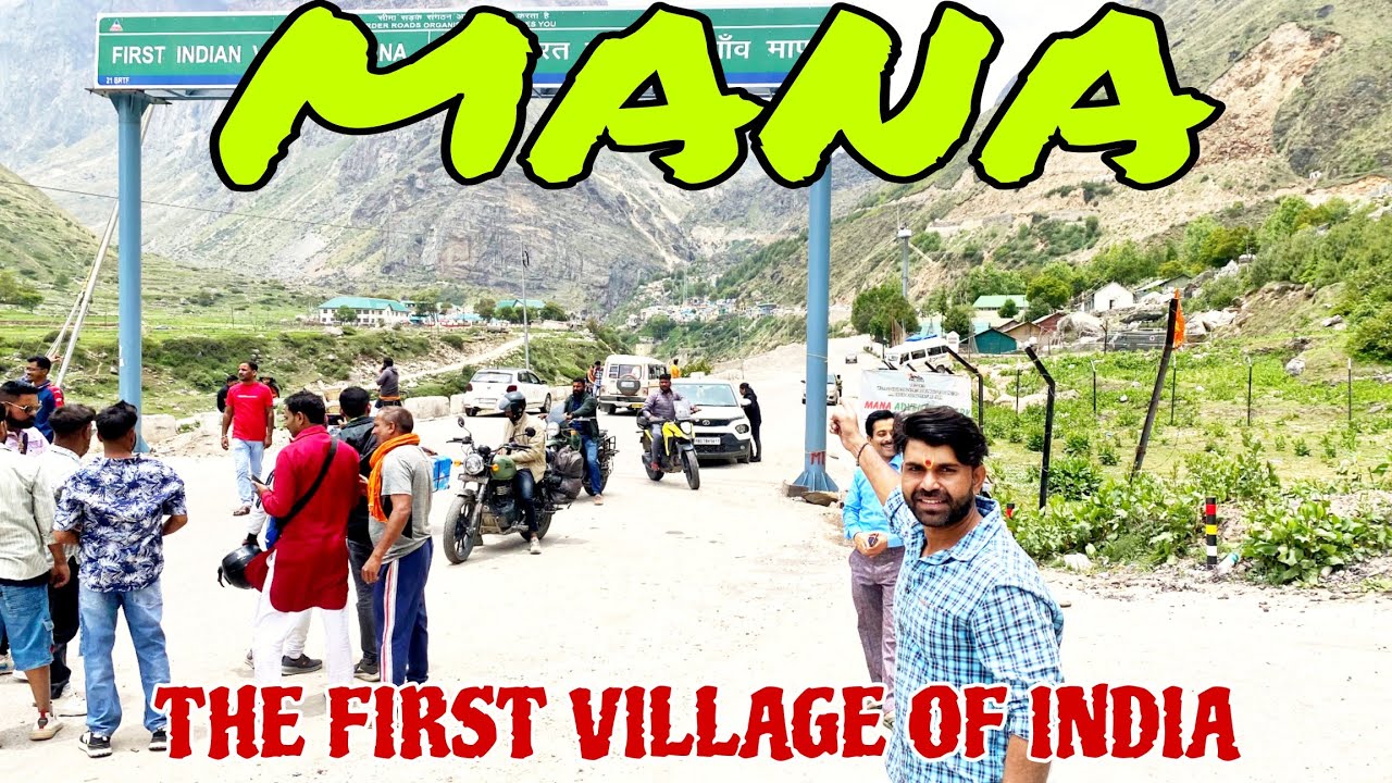 MANA VILLAGE | FIRST INDIAN VILLAGE MANA | FIRST VILLAGE OF INDIA ...